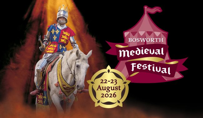 Bosworth Medieval Festival 2026 | Bosworth Battlefield Heritage Centre